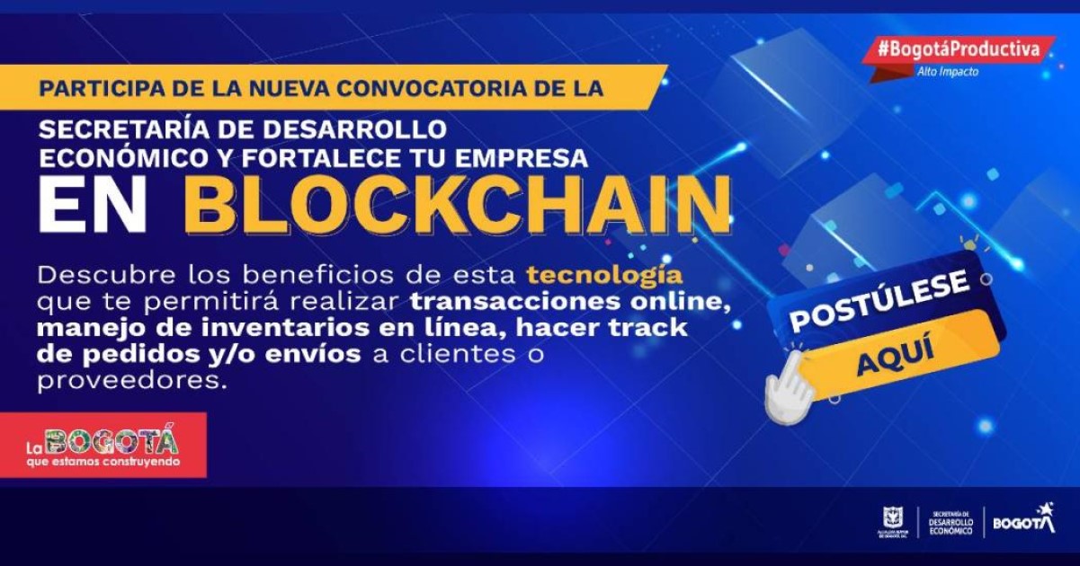 Inscríbete a Hub Blockchain Bogotá y fortalece tu ecosistema de negoci ...