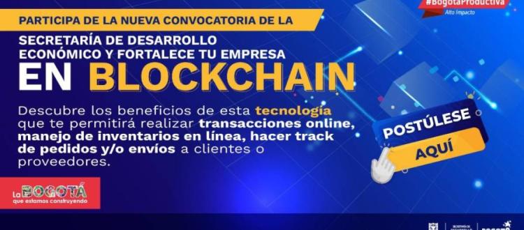 Inscríbete a Hub Blockchain Bogotá y fortalece tu ecosistema de negoci ...